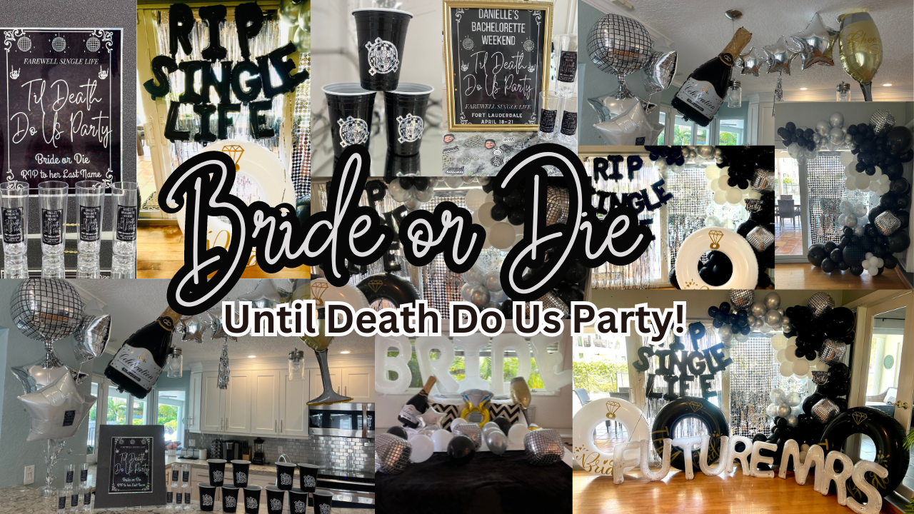 Till Death Do Us Party: A Bride or Die Bachelorette Bash